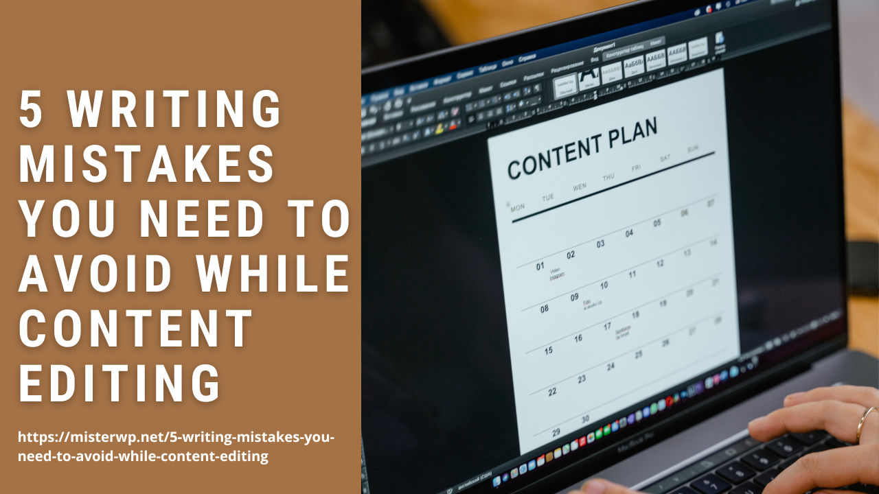 5 writing mistakes you need to avoid while content editing | MisterWP